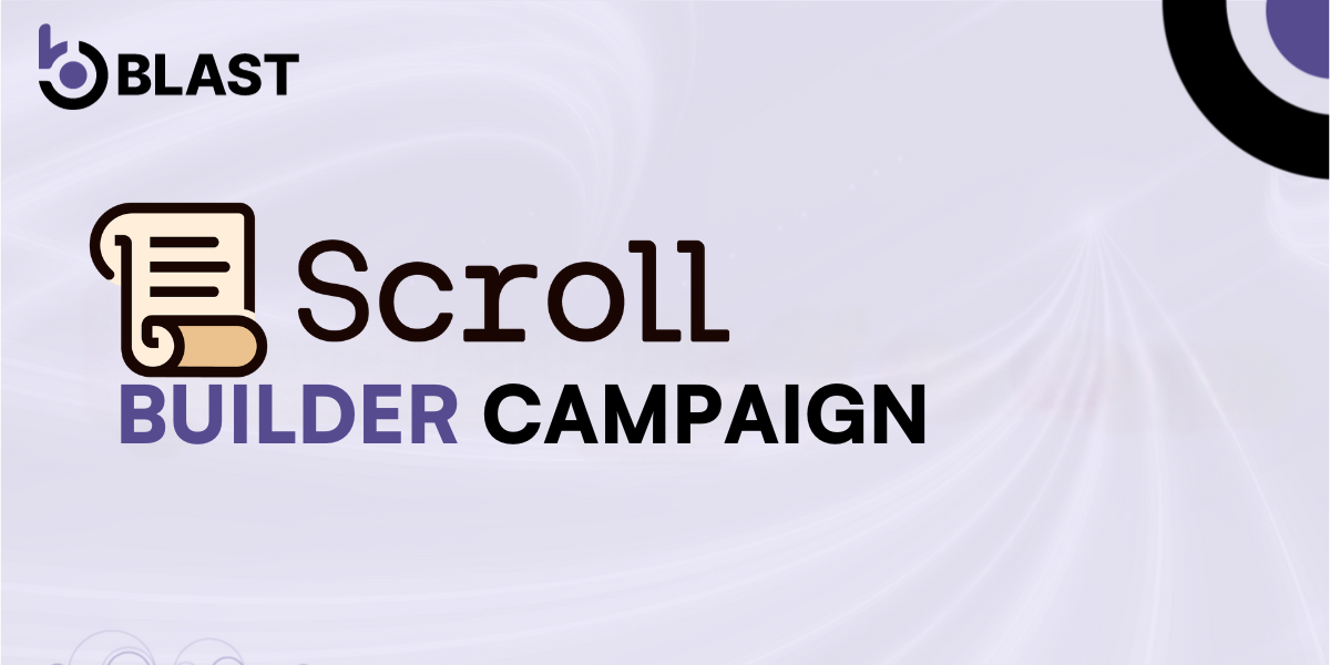 Blast Launches Scroll Builder Campaign - Blast Blog Blast Launches Scroll Builder Campaign - Blast Blog